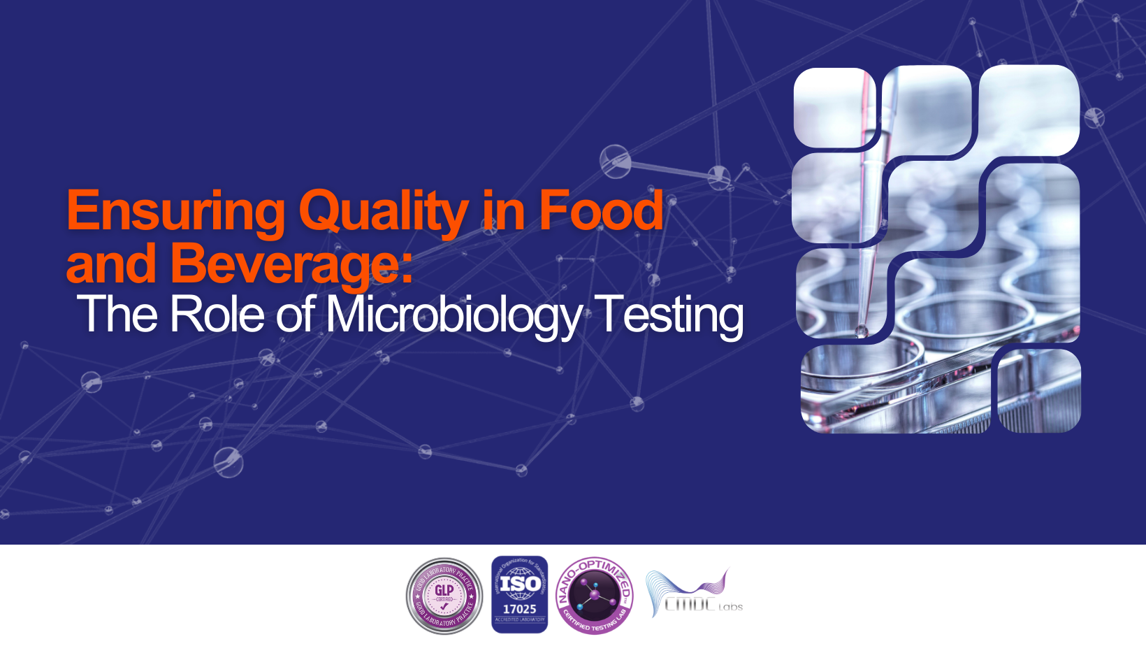 Ensuring Quality in Food and Beverage: The Role of Microbiology Testing ...