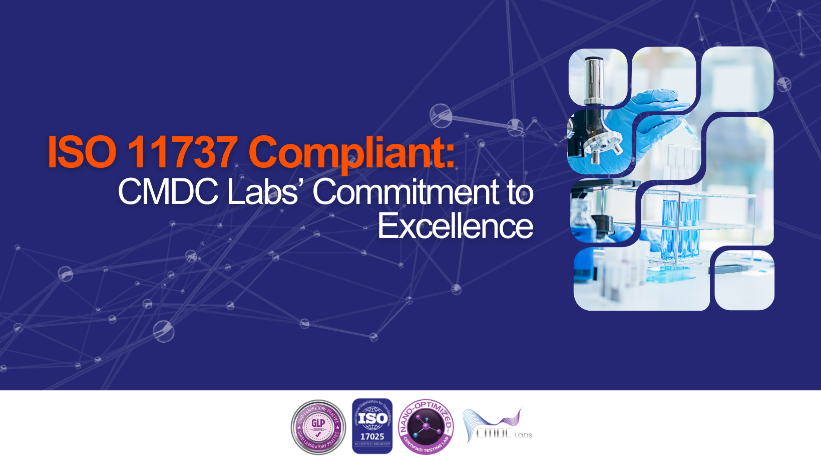 ISO 11737 Compliant: CMDC Labs' Commitment to Excellence - CMDC Labs