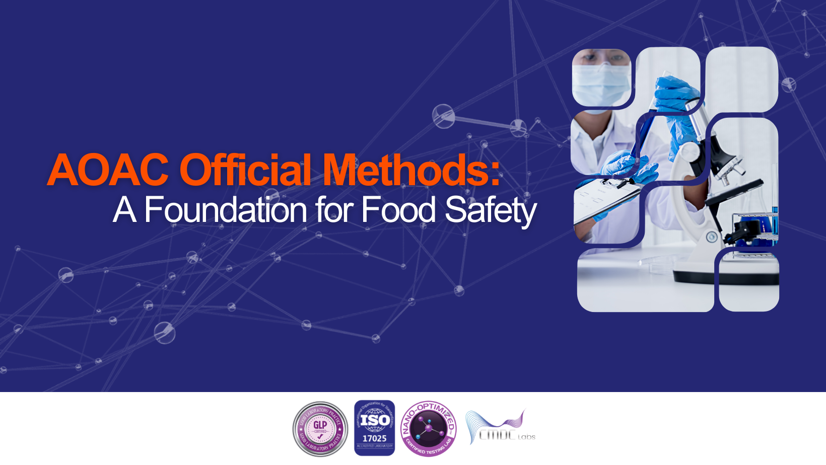 AOAC Official Methods: A Foundation for Food Safety - CMDC Labs