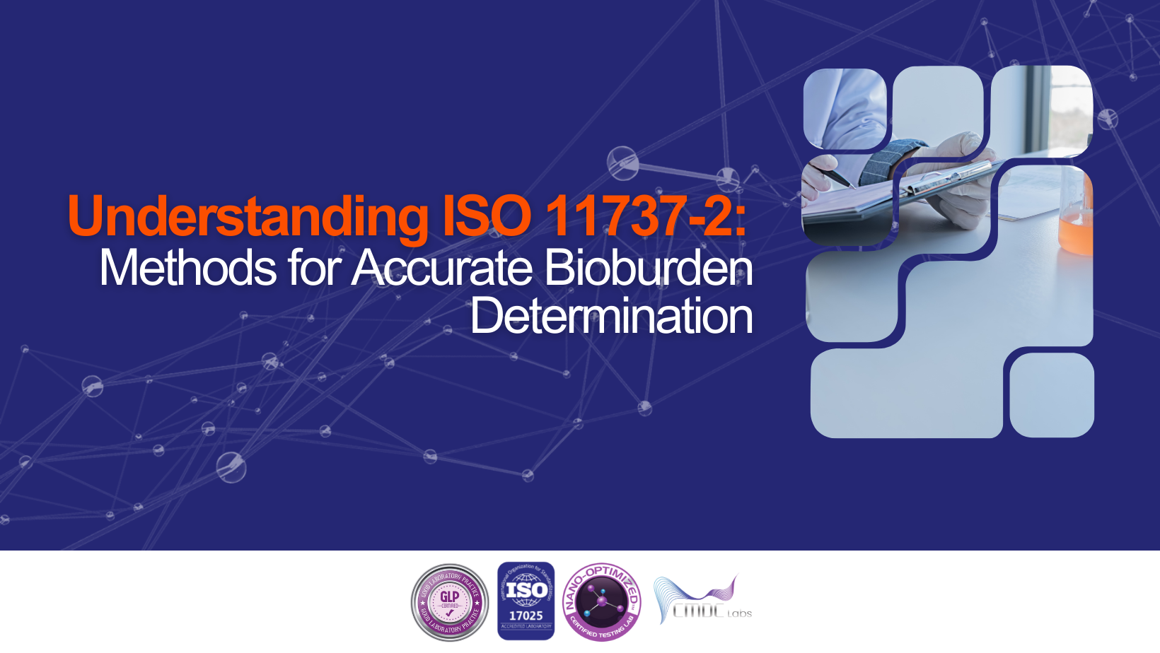 Understanding ISO 11737-2: Methods for Accurate Bioburden Determination ...