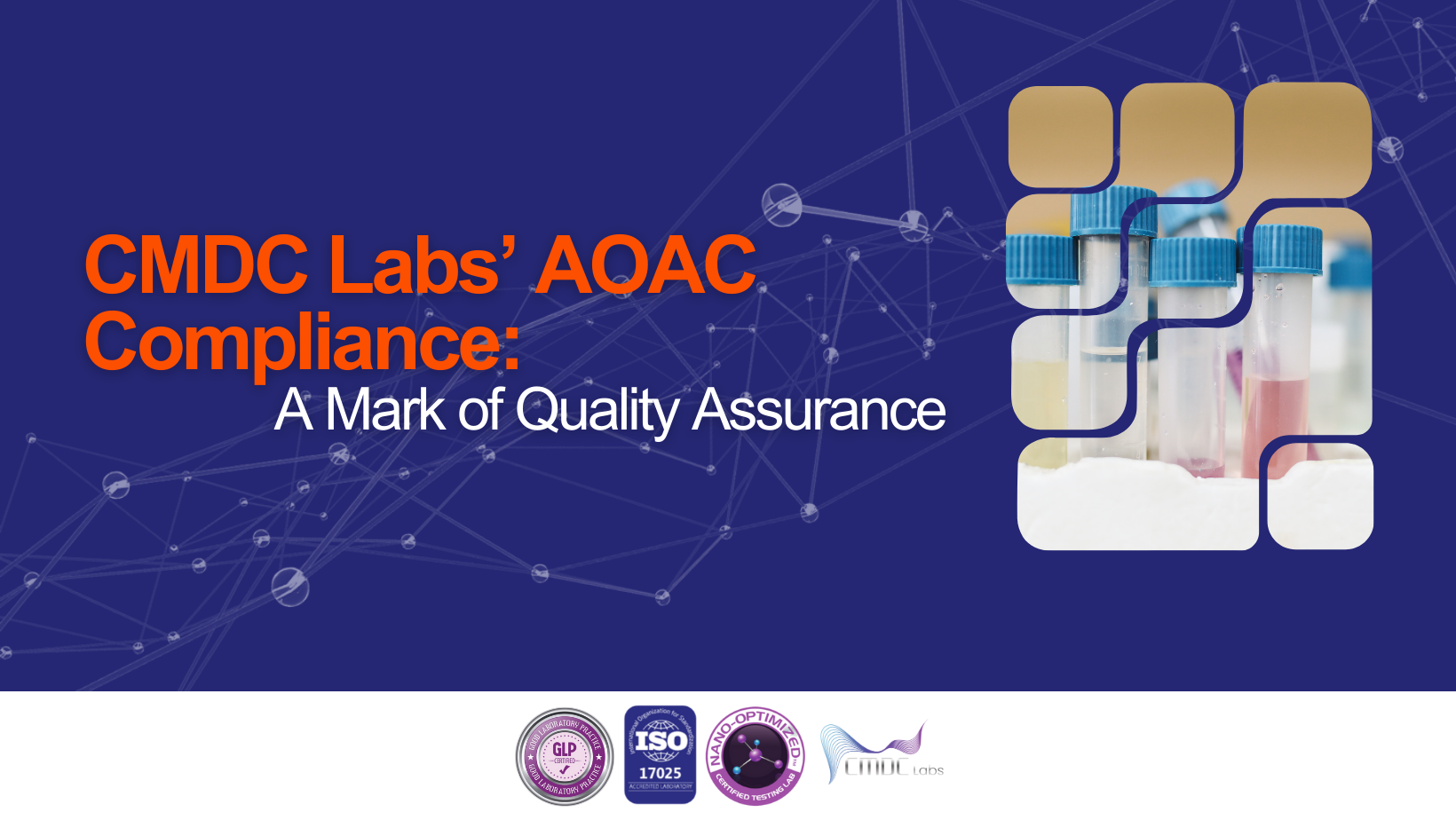 CMDC Labs' AOAC Compliance: A Mark of Quality Assurance - CMDC Labs