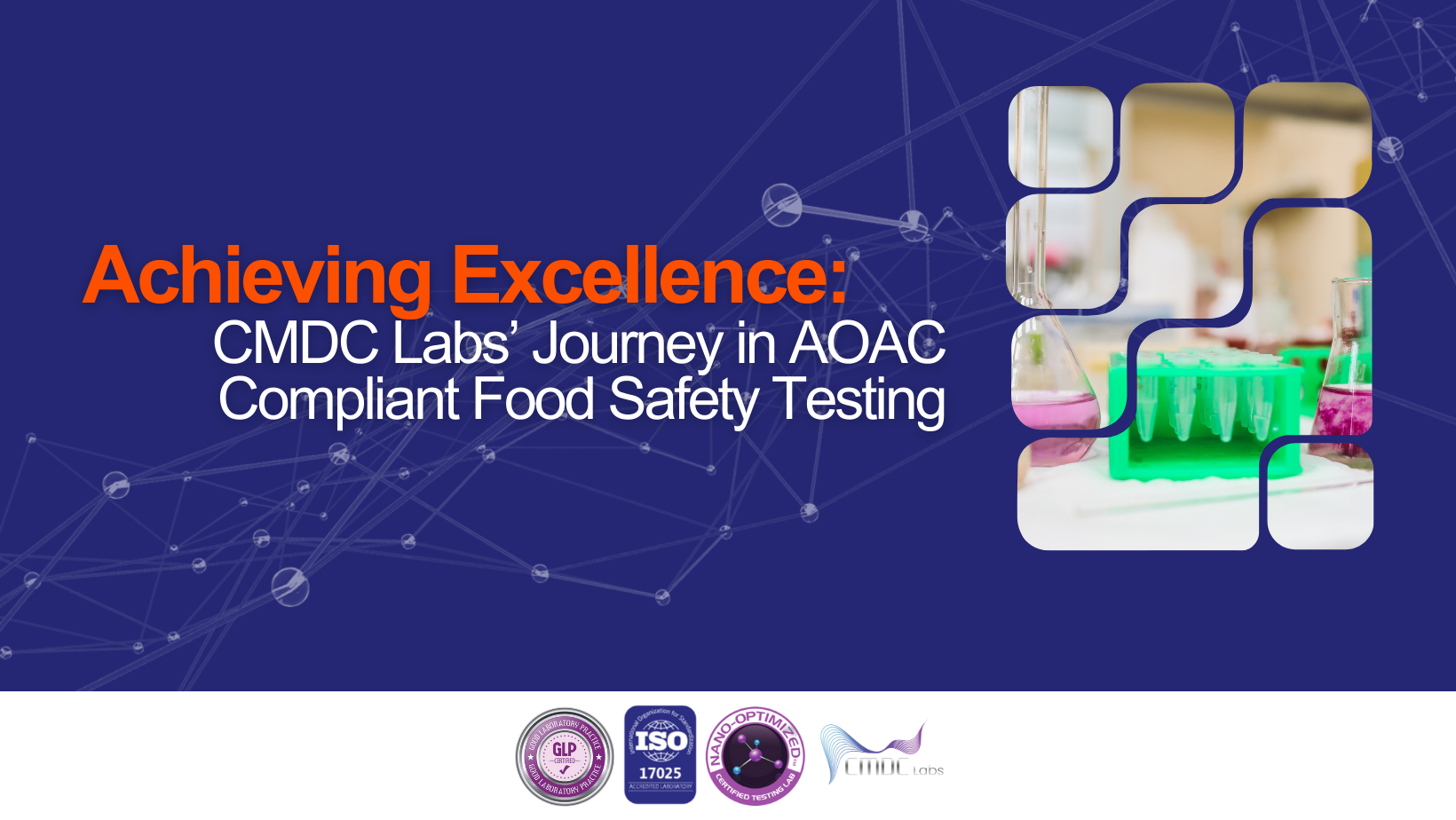 Achieving Excellence Cmdc Labs Journey In Aoac Compliant Food Safety Testing Cmdc Labs