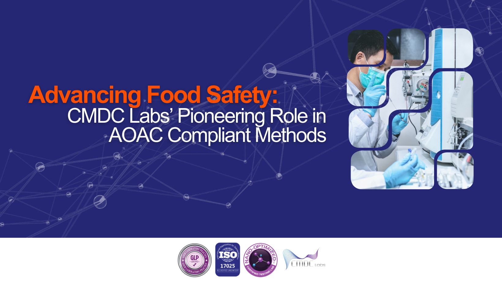Advancing Food Safety Cmdc Labs Pioneering Role In Aoac Compliant Methods Cmdc Labs