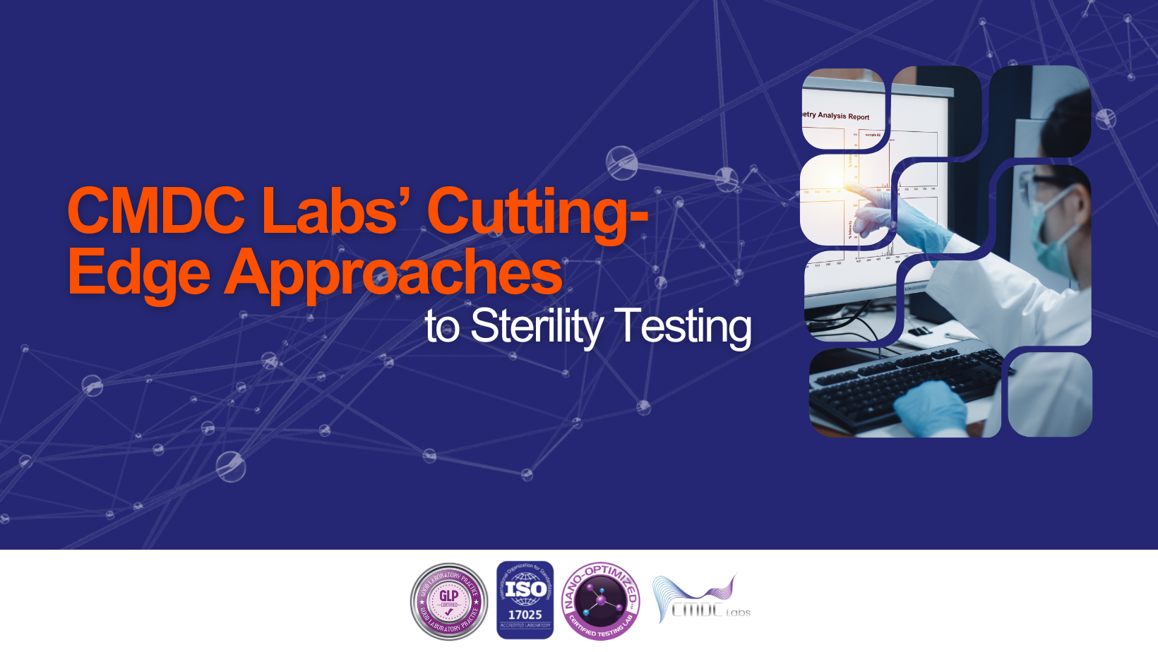 CMDC Labs' Cutting-Edge Approaches to Sterility Testing - CMDC Labs