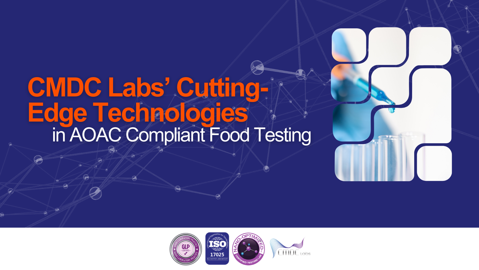 CMDC Labs' Cutting-Edge Technologies in AOAC Compliant Food Testing ...