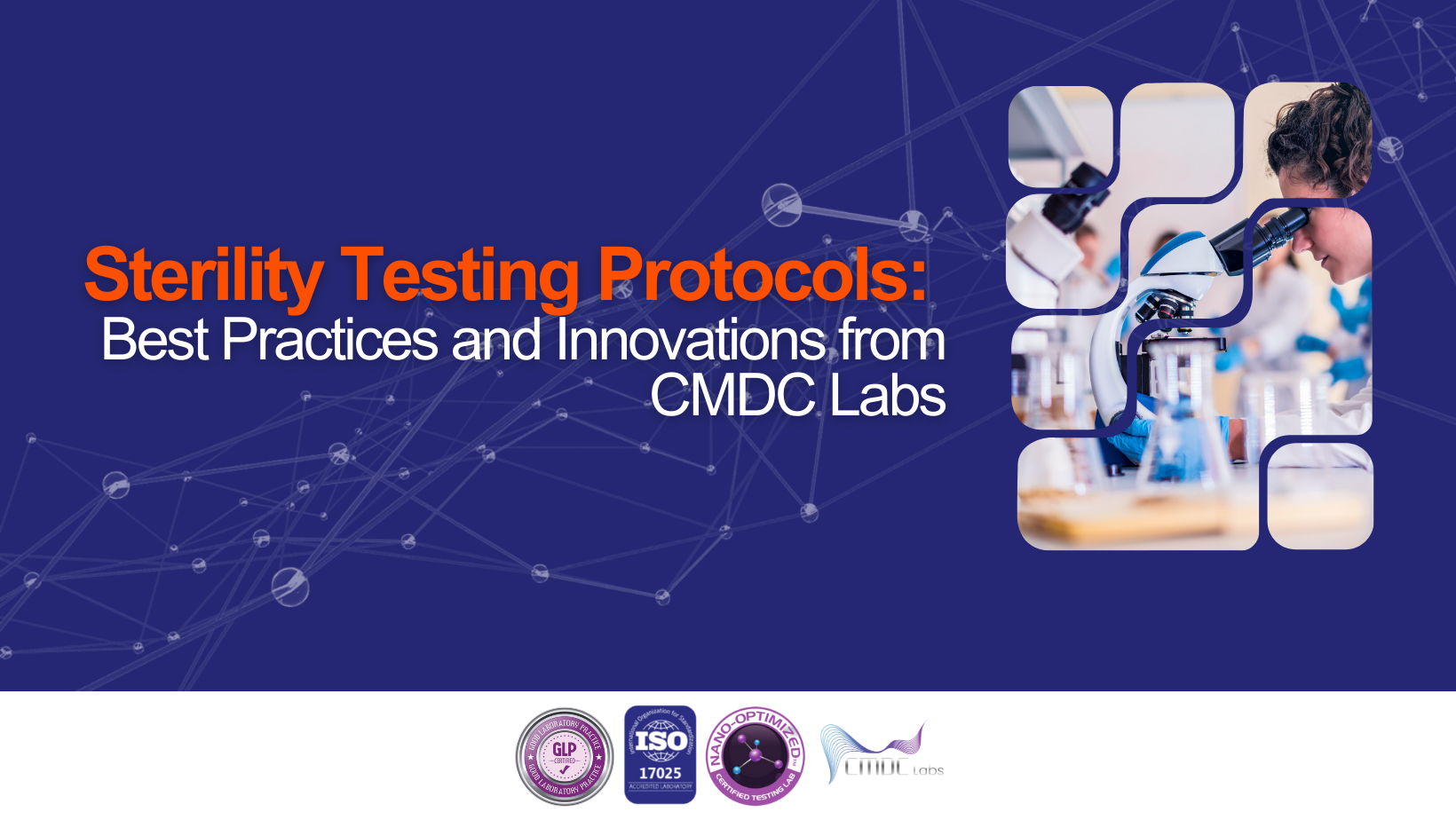 Sterility Testing Protocols Best Practices And Innovations From Cmdc Labs Cmdc Labs