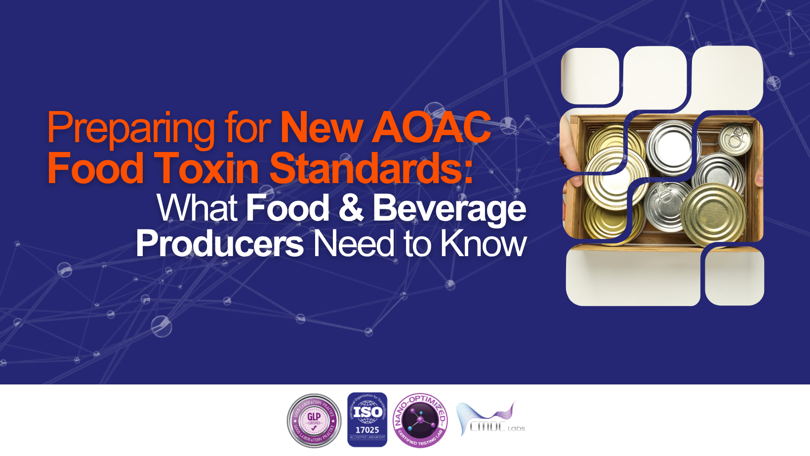 Preparing for New AOAC Food Toxin Standards: What Food & Beverage ...
