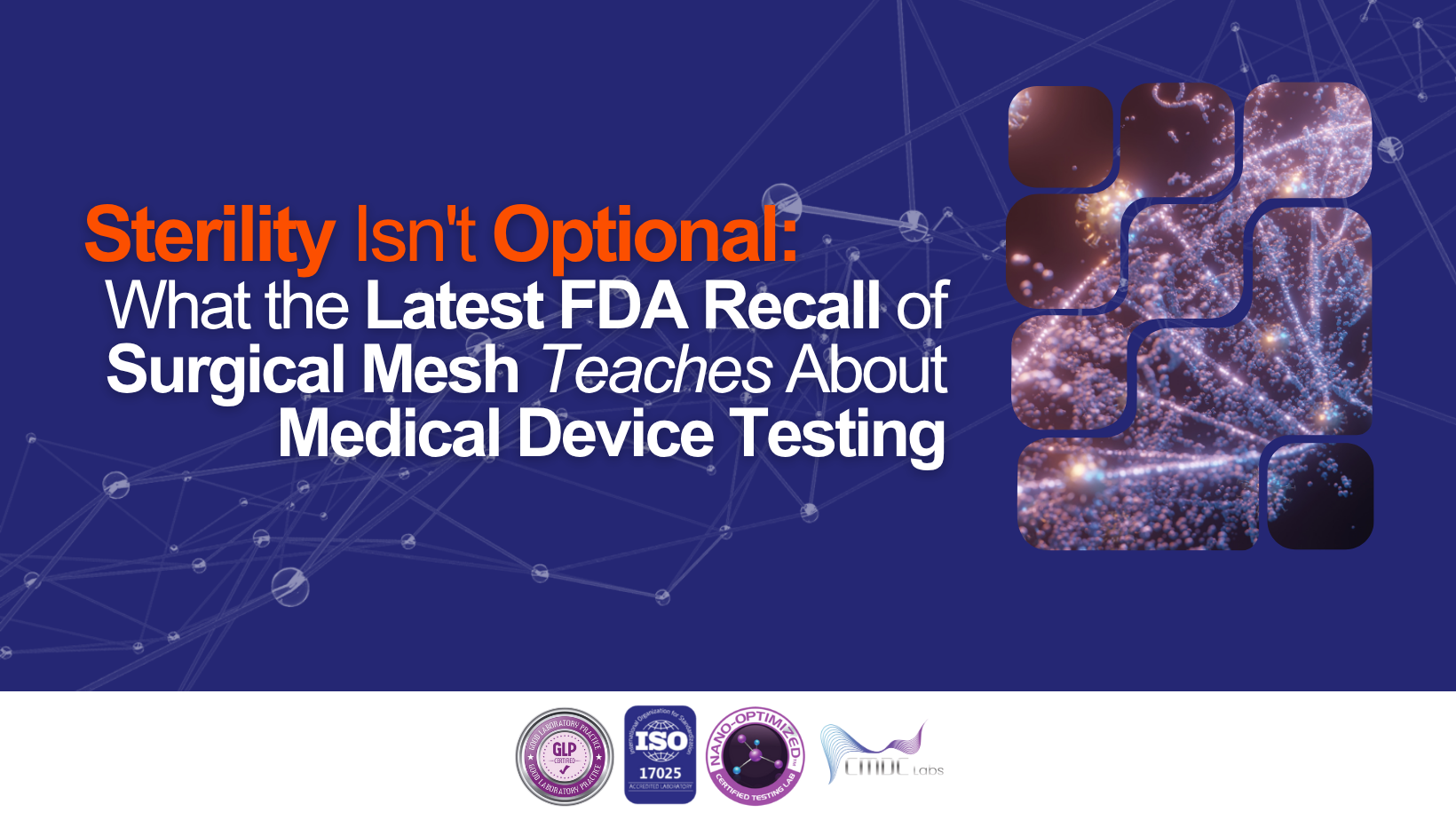Sterility Isn't Optional: What the Latest FDA Recall of Surgical Mesh ...